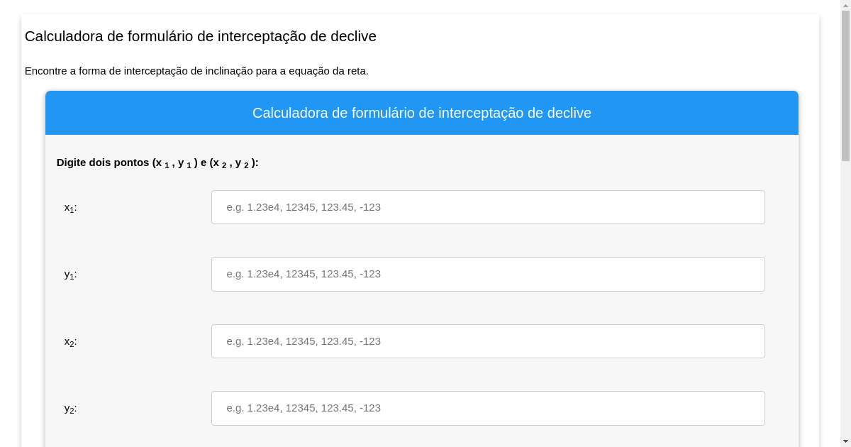 Calculadora de formulário de interceptação de declive