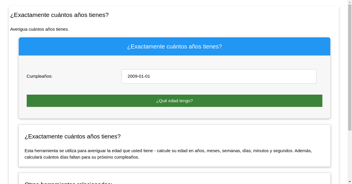 ¿Exactamente cuántos años tienes?