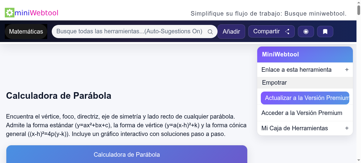 Calculadora de Parábola - Vértice, Foco, Directriz y Gráfico