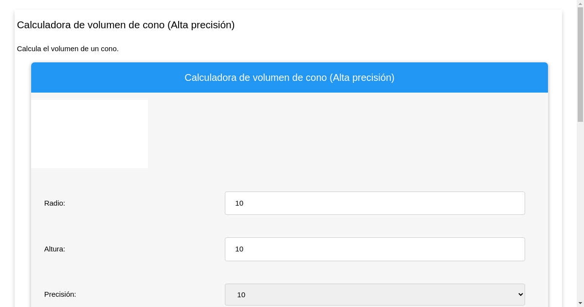 Calculadora de volumen de cono (Alta precisión)