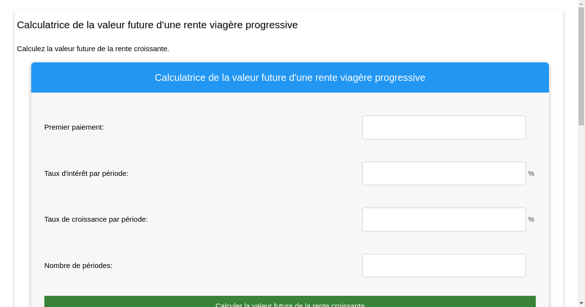 Calculatrice de la valeur future d'une rente viagère progressive