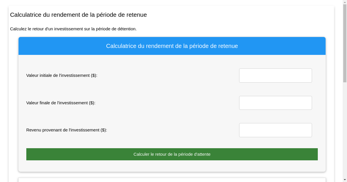 Calculatrice du rendement de la période de retenue
