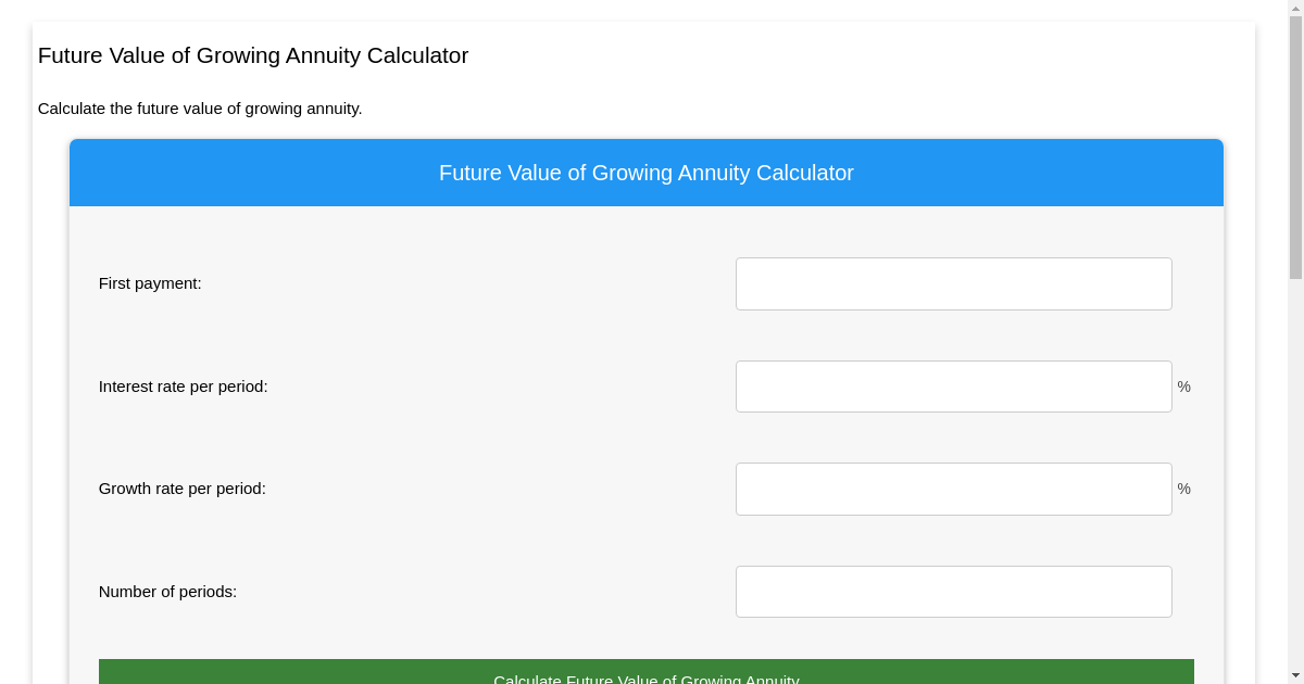 Future Value of Growing Annuity Calculator