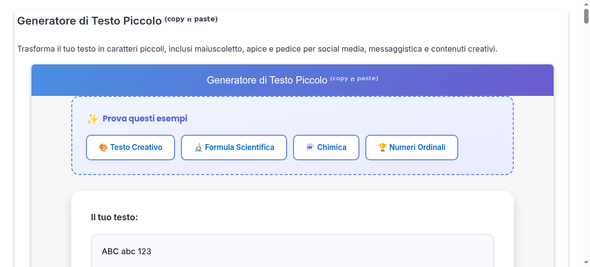 Generatore di Testo Piccolo ⁽ᶜᵒᵖʸ ⁿ ᵖᵃˢᵗᵉ⁾ - Crea testo in Maiuscoletto ...