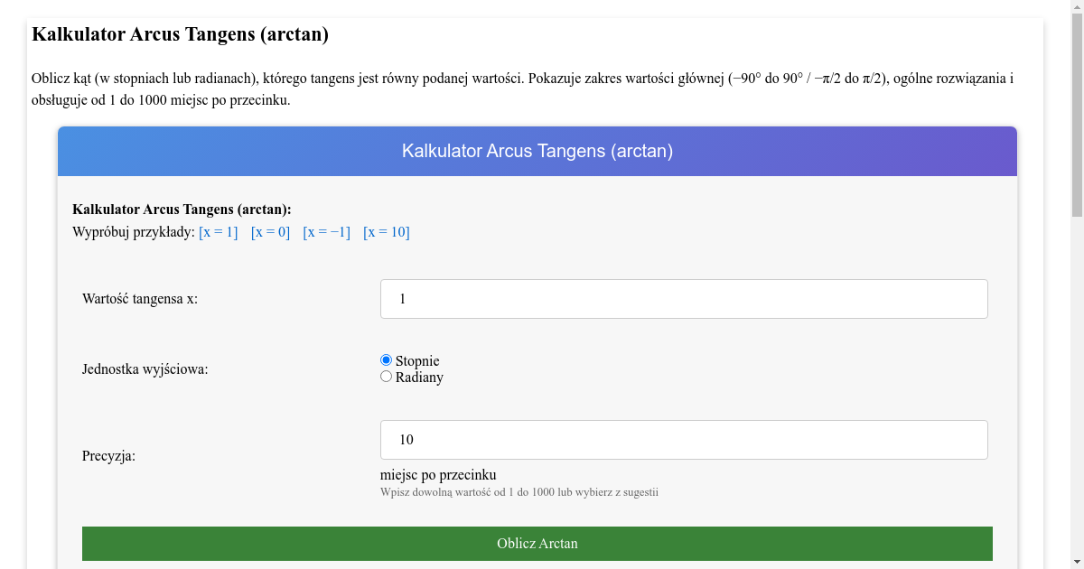 Kalkulator arcus tangensa - Znajdź odwrotny tangens w stopniach i radianach