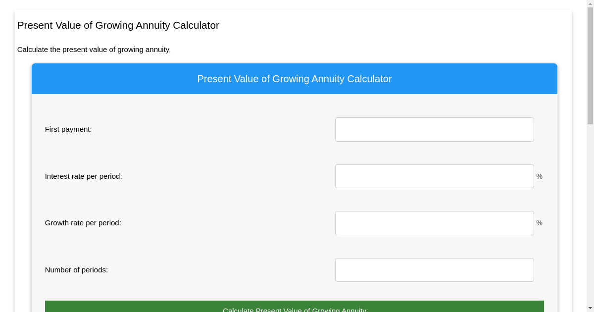 Present Value of Growing Annuity Calculator
